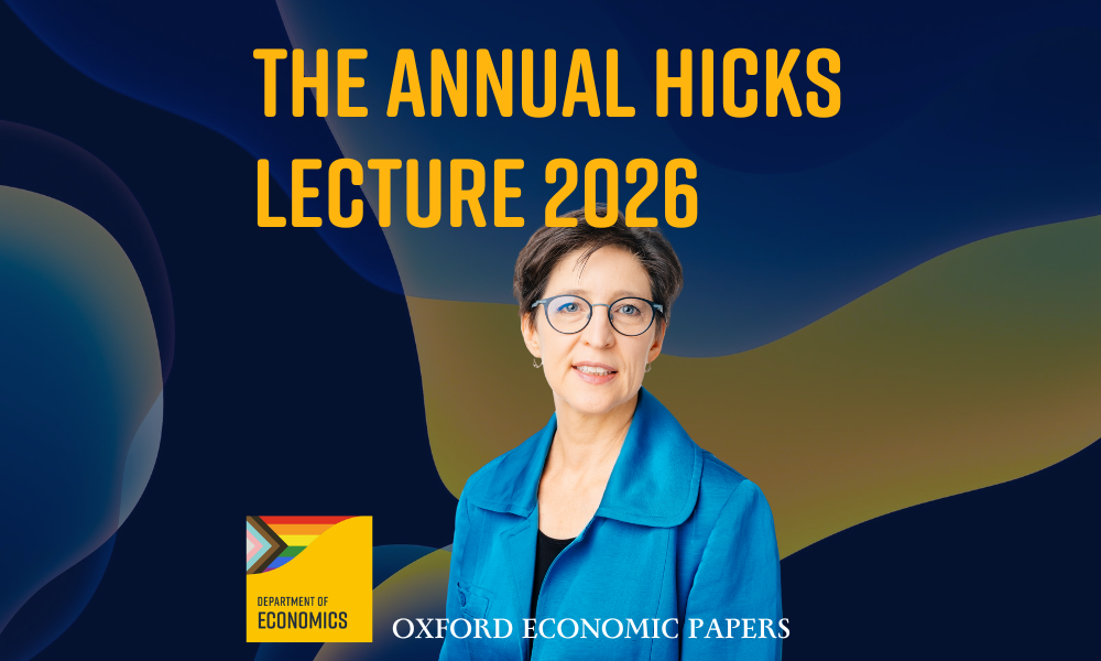 The Annual Hicks Lecture 2026 with Susan Athey | Department of Economics